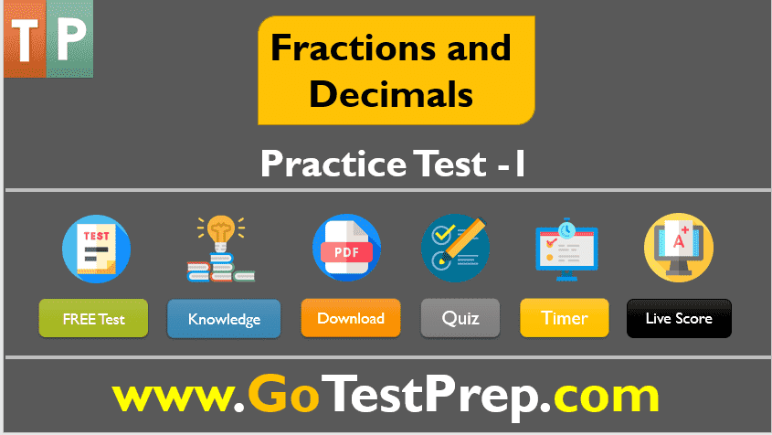 Fractions And Decimals Practice Test Question Answers GoTestPrep