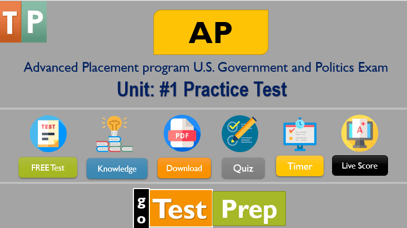 Unit 1 Foundations of American Democracy Practice Test 2023 Unit 1 Foundations of American Democracy Practice Test 2023